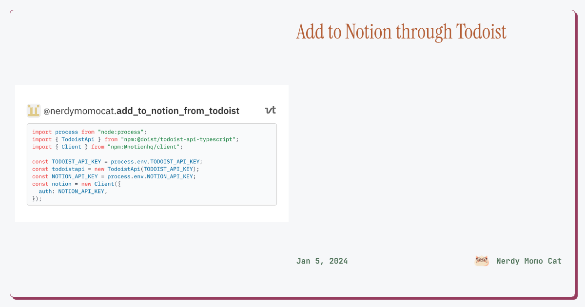 Add to Notion through Todoist • Nerdy Momo Cat