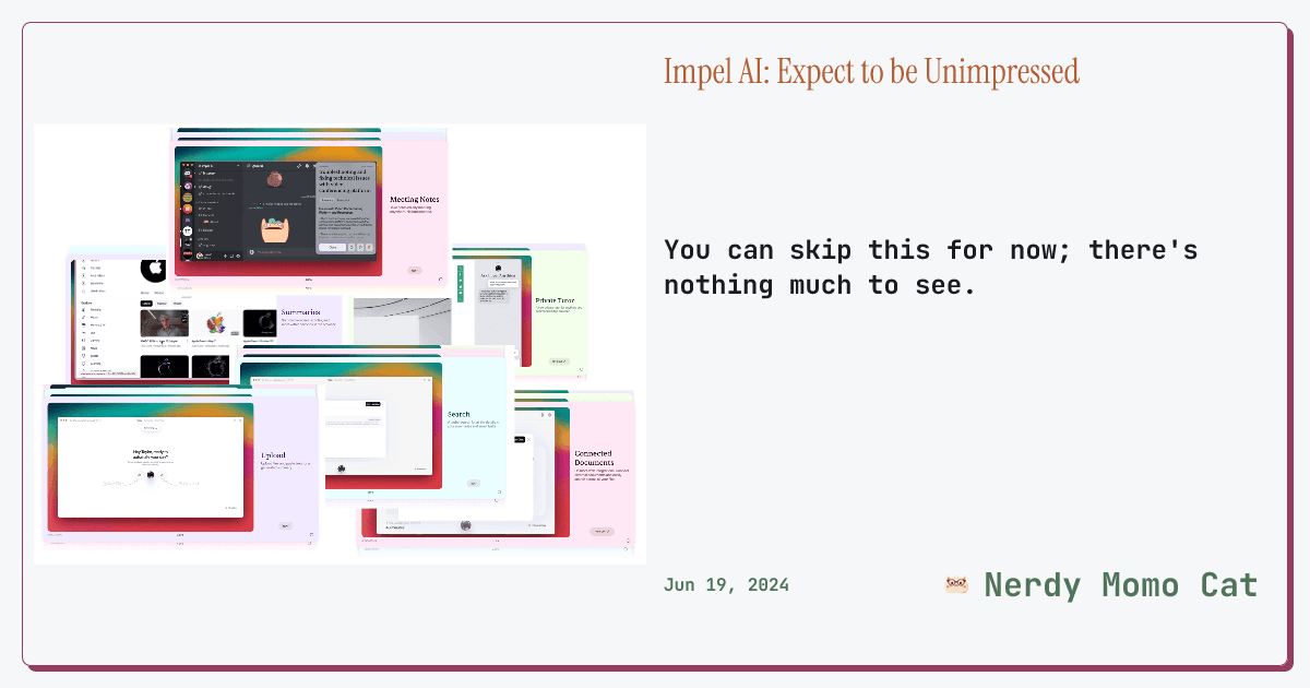 Impel AI: Expect to be Unimpressed • Nerdy Momo Cat