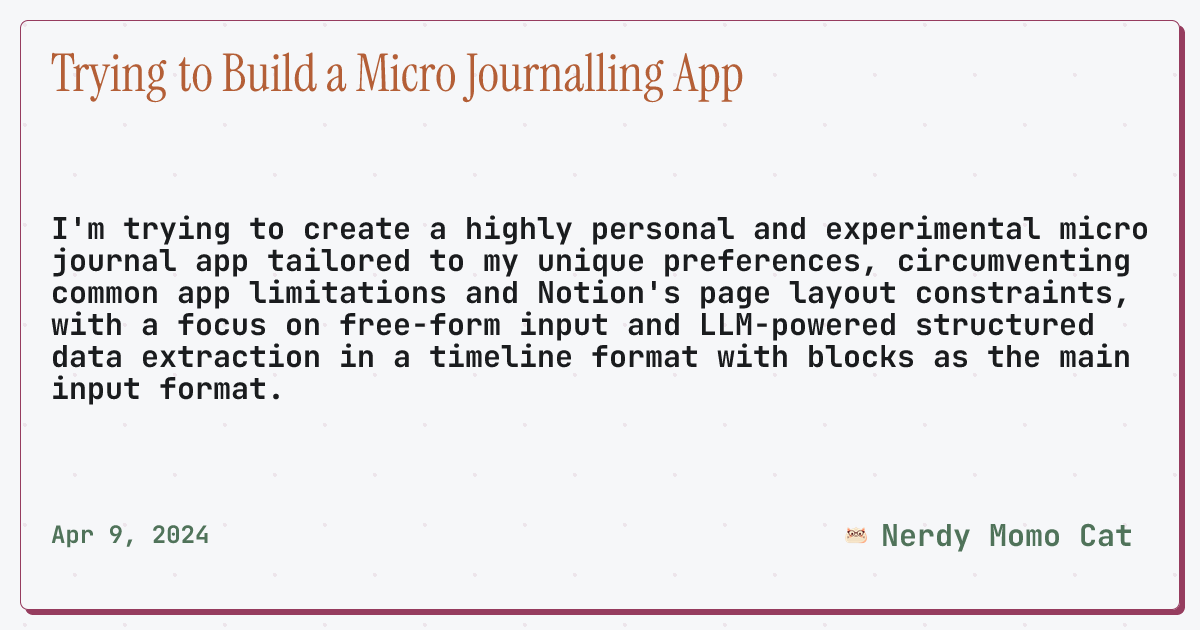 Trying to Build a Micro Journalling App • Nerdy Momo Cat
