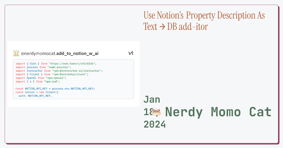 Use Notion’s Property Description As Text → DB add-itor • Nerdy Momo Cat